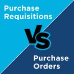 Purchase Requisitions VS Purchase Orders - Key Differences
